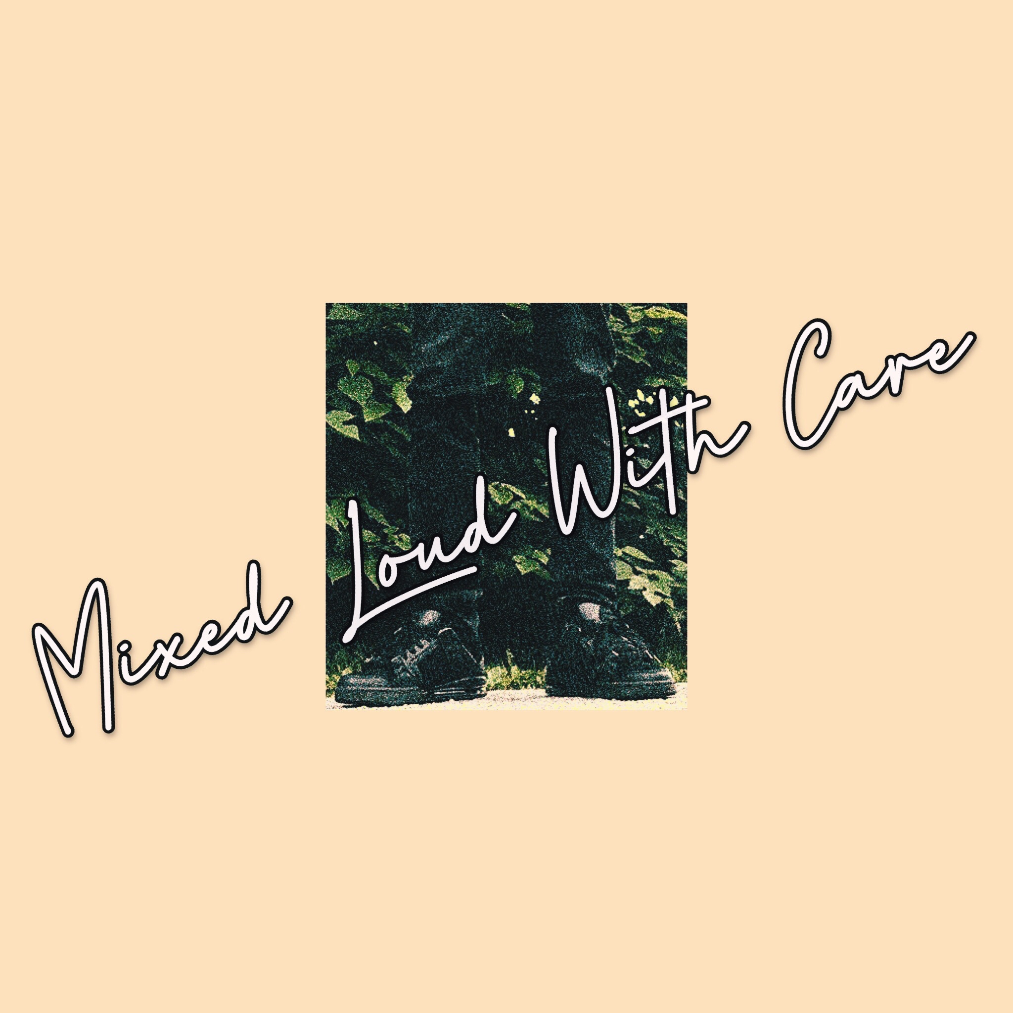 Mixed Loud With Care by Ty V Beats - Album